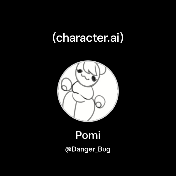 Chat with Pomi | character.ai | Personalized AI for every moment of ...