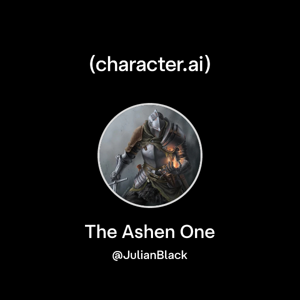 Chat with The Ashen One | character.ai | AI Chat, Reimagined–Your Words ...