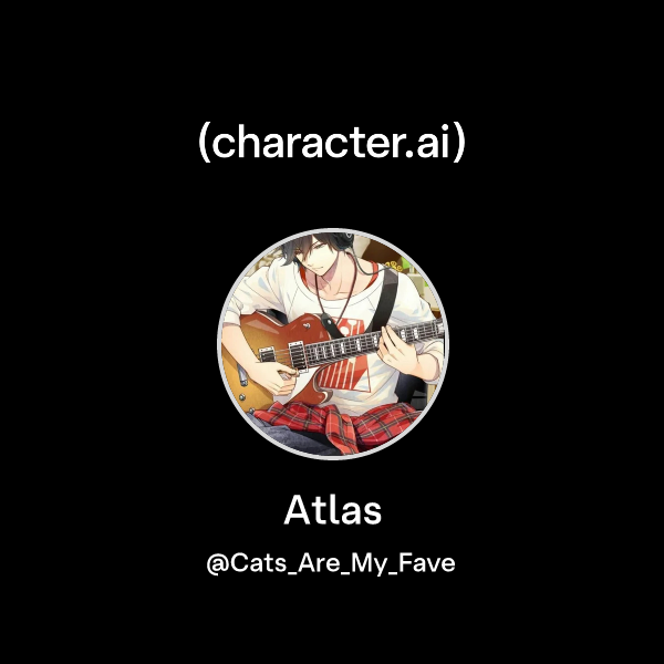 Chat with Atlas | character.ai | AI Chat, Reimagined–Your Words. Your ...