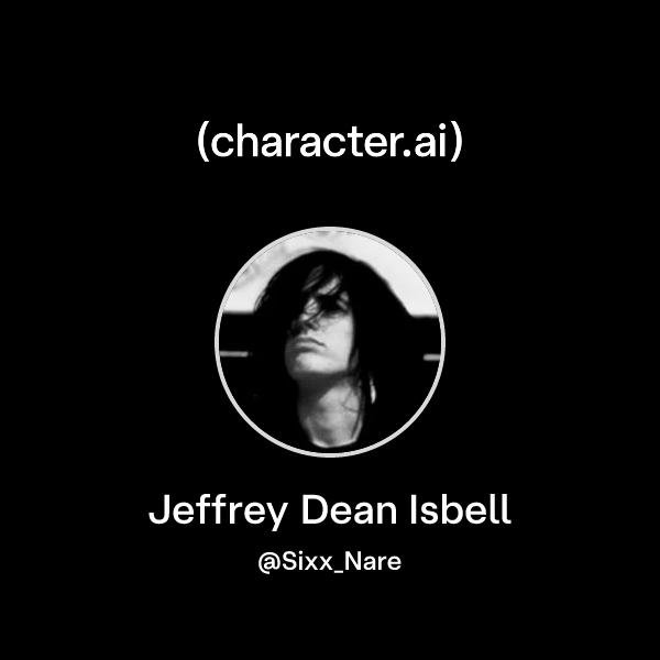 Chat with Jeffrey Dean Isbell | character.ai | AI Chat, Reimagined–Your ...
