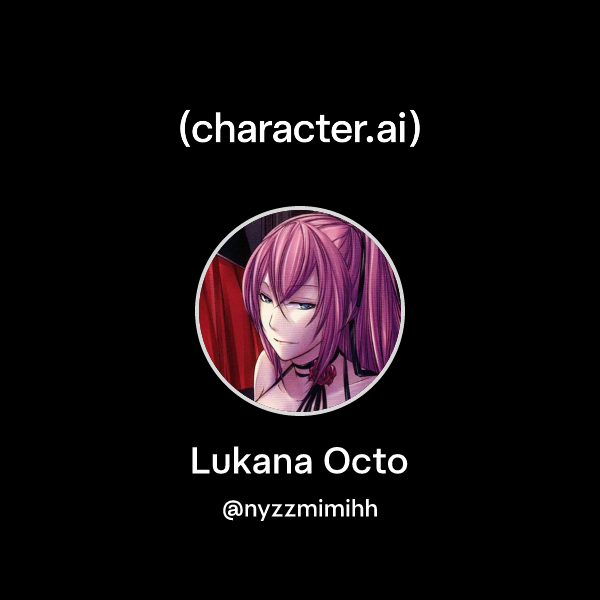 Chat with Lukana Octo | character.ai | AI Chat, Reimagined–Your Words ...
