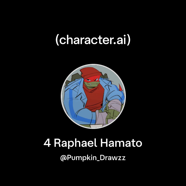 Chat with Raphael Hamato | character.ai | AI Chat, Reimagined–Your Words. Your World.