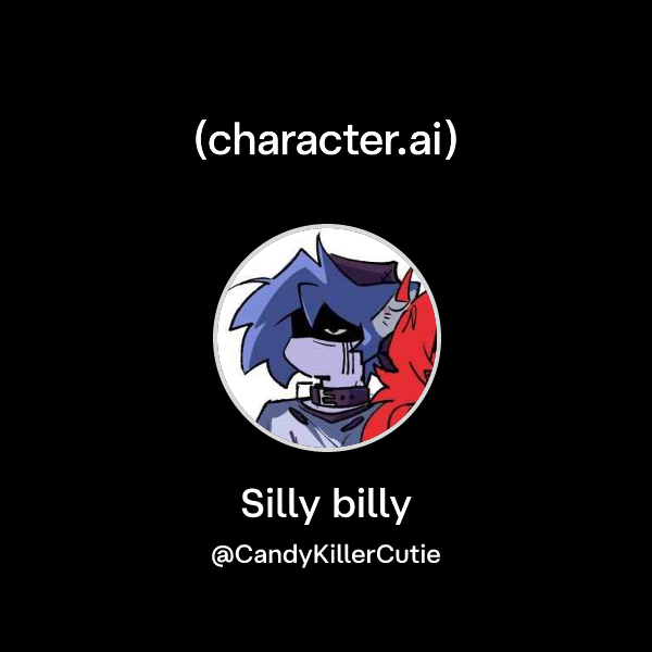 Chat with Silly billy | character.ai | Personalized AI for every moment ...