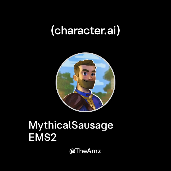 Chat with MythicalSausage EMS2 | character.ai | Personalized AI for every moment of your day