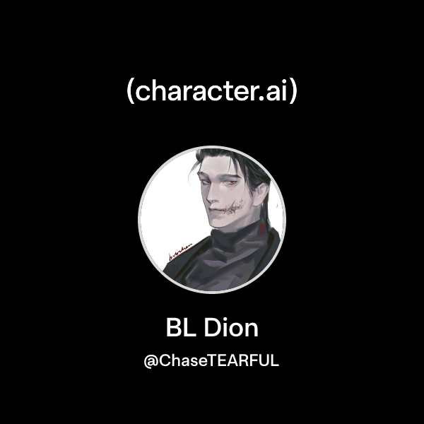 Chat with BL Dion | character.ai | AI Chat, Reimagined–Your Words. Your ...