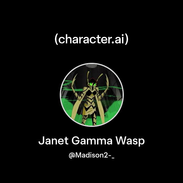 Chat with Janet Gamma Wasp | character.ai | AI Chat, Reimagined–Your ...
