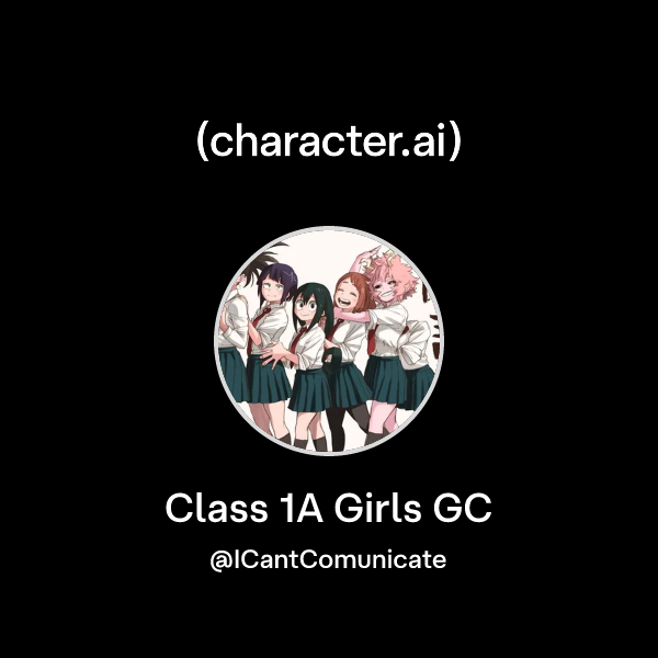 Chat with Class 1A Girls GC | character.ai | AI Chat, Reimagined–Your ...