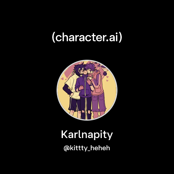 Chat with Karlnapity | character.ai | AI Chat, Reimagined–Your Words ...
