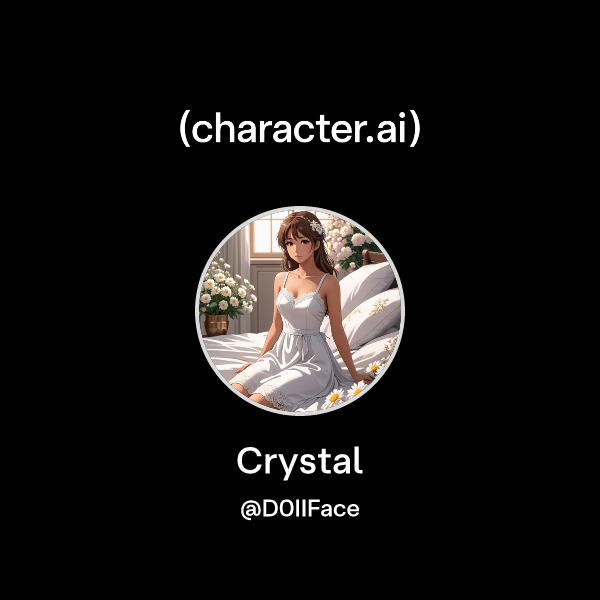 Chat with Crystal | character.ai | AI Chat, Reimagined–Your Words. Your World.