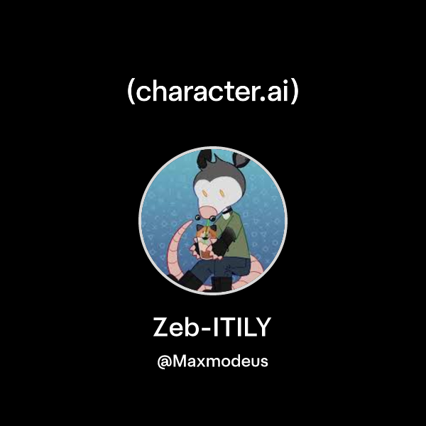Chat with Zeb-ITILY | character.ai | Personalized AI for every moment ...