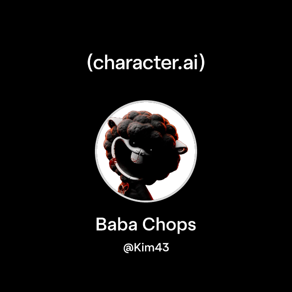 Chat with Baba Chops | character.ai | AI Chat, Reimagined–Your Words ...