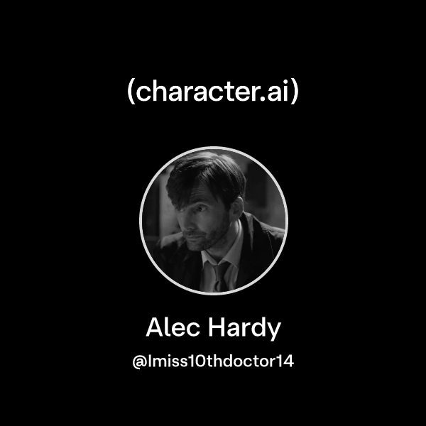 Chat with Alec Hardy | character.ai | Personalized AI for every moment ...