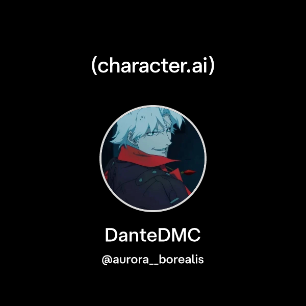Chat with Dante DMC NF | character.ai | Personalized AI for every ...