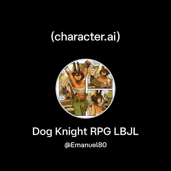 Chat with Dog Knight RPG LBJL | character.ai | AI Chat, Reimagined–Your ...