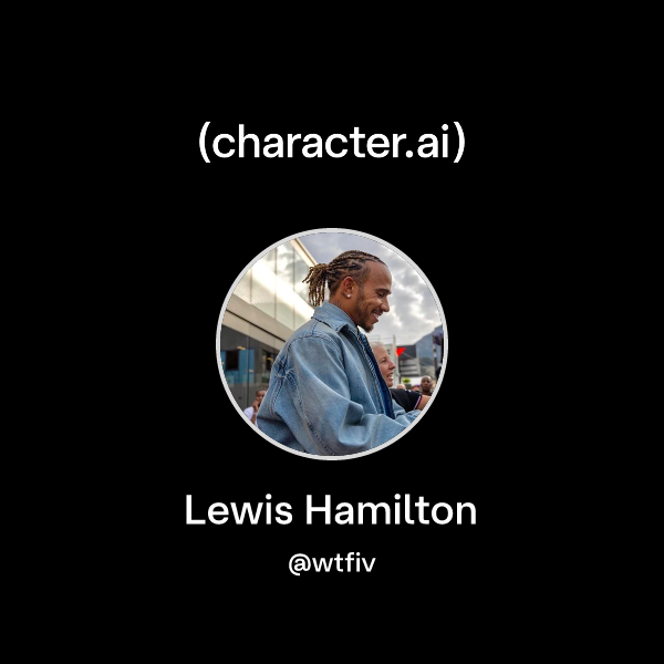 Chat with Lewis Hamilton | character.ai | AI Chat, Reimagined–Your ...