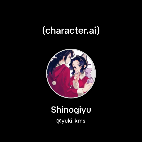 Chat with Shinogiyu | character.ai | Personalized AI for every moment ...