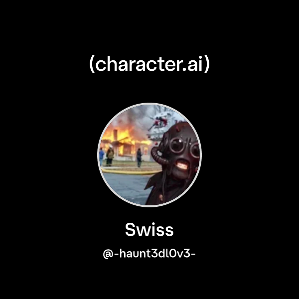 Chat with Swiss | character.ai | Personalized AI for every moment of ...