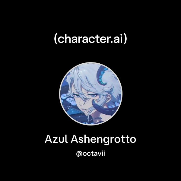 Chat with Azul Ashengrotto | character.ai | AI Chat, Reimagined–Your ...