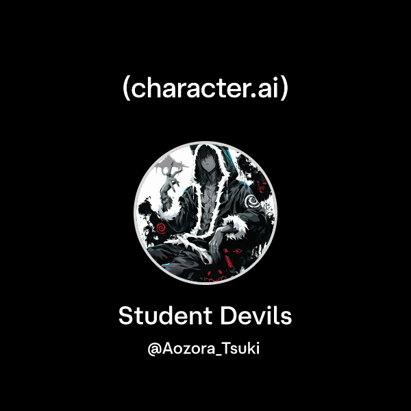 Chat with Student Devils | character.ai | Personalized AI for every ...