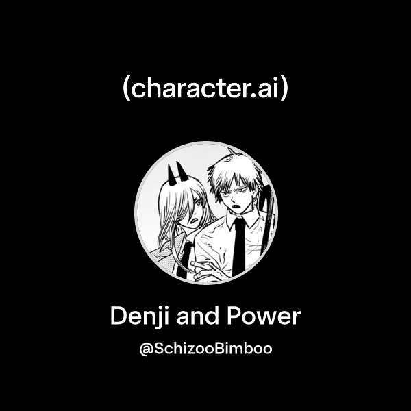 Chat with Denji and Power | character.ai | AI Chat, Reimagined–Your ...