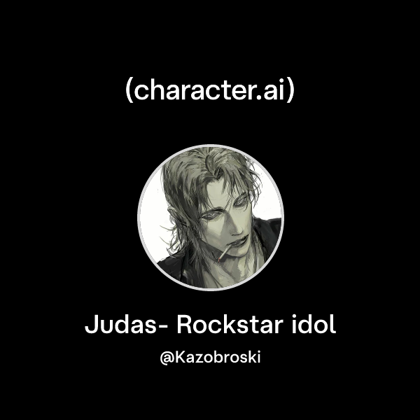 Chat with Judas- Rockstar idol | character.ai | AI Chat, Reimagined ...