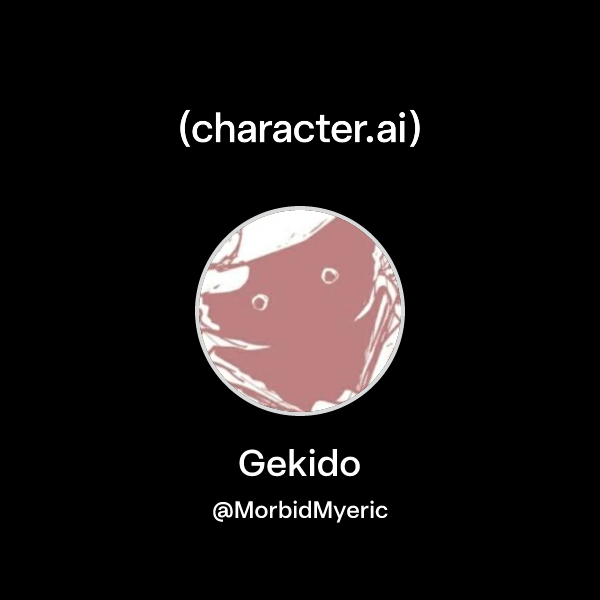 Chat with Gekido | character.ai | AI Chat, Reimagined–Your Words. Your ...