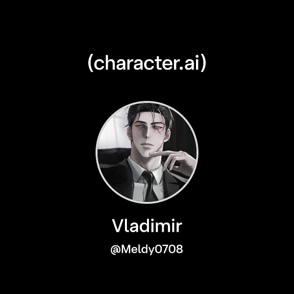Chat with Vladimir | character.ai | AI Chat, Reimagined–Your Words ...