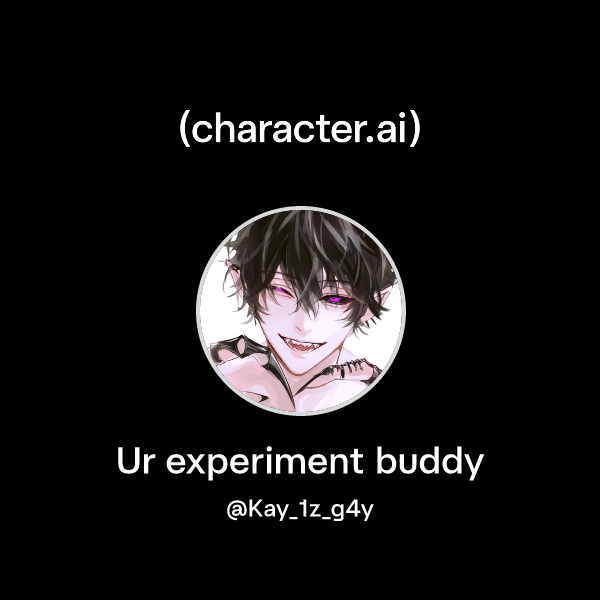 Chat with Ur experiment buddy | character.ai | Personalized AI for ...