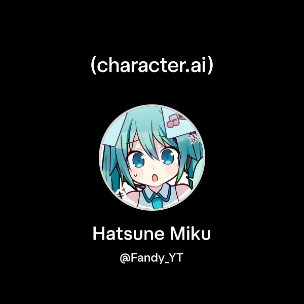 Chat with Hatsune Miku | character.ai | AI Chat, Reimagined–Your Words. Your World.