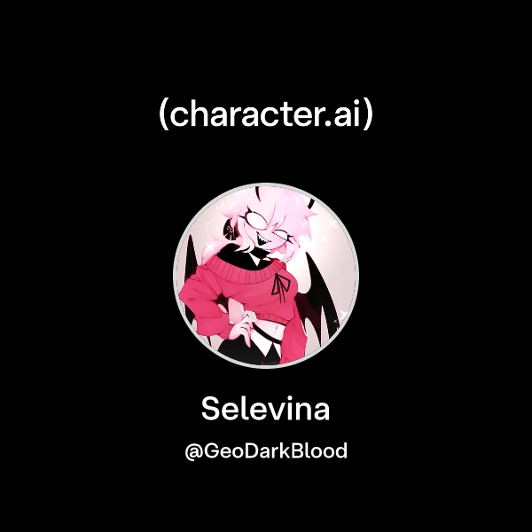 Chat with Selevina | character.ai | AI Chat, Reimagined–Your Words ...