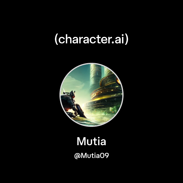 Chat with Mutia | character.ai | Personalized AI for every moment of ...