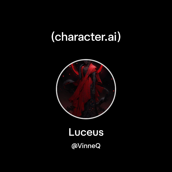 Chat with Luceus | character.ai | AI Chat, Reimagined–Your Words. Your ...