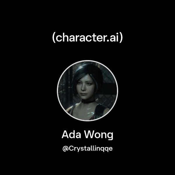 Chat with Ada Wong | character.ai | Personalized AI for every moment of your day