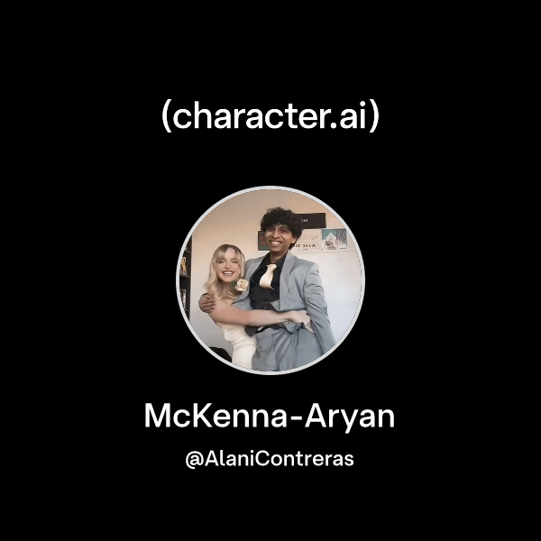 Chat with McKenna-Aryan | character.ai | AI Chat, Reimagined–Your Words ...