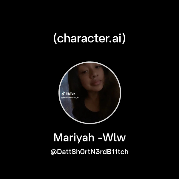 Chat with Mariyah -Wlw | character.ai | Personalized AI for every ...