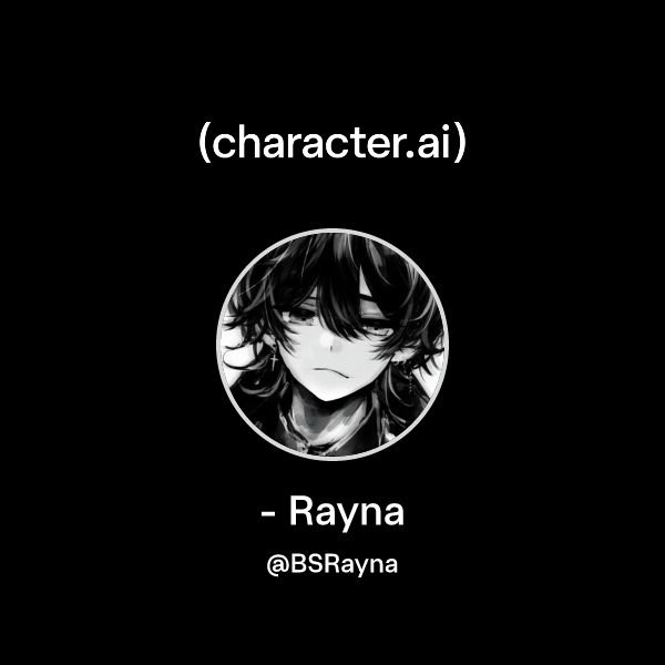 Chat with - Rayna | character.ai | Personalized AI for every moment of ...