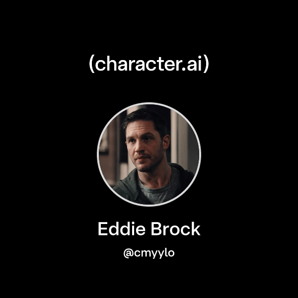 Chat with Eddie Brock | character.ai | AI Chat, Reimagined–Your Words ...
