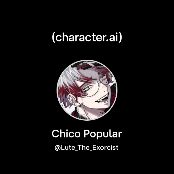 Chat with Chico Popular | character.ai | Personalized AI for every ...