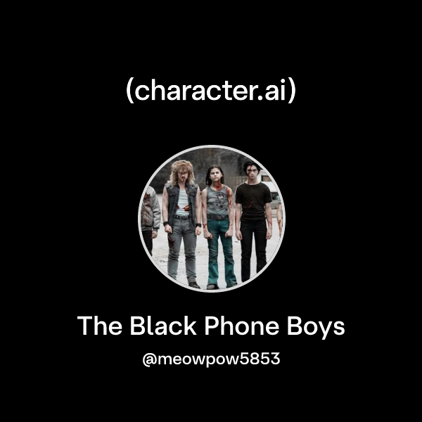 Chat with The Black Phone Boys | character.ai | AI Chat, Reimagined ...