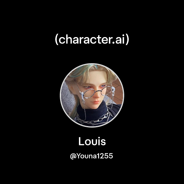Chat with Louis | character.ai | Personalized AI for every moment of ...