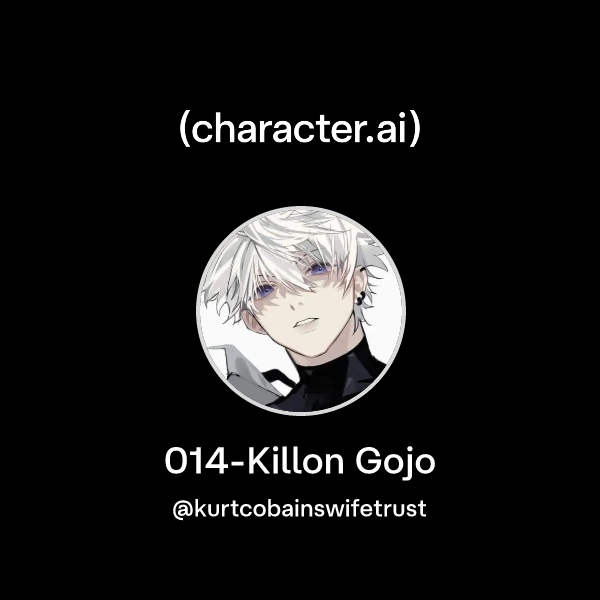 Chat with 014-Killon Gojo | character.ai | AI Chat, Reimagined–Your ...