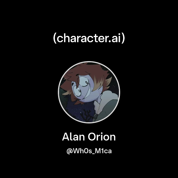 Chat with Alan Orion | character.ai | Personalized AI for every moment ...