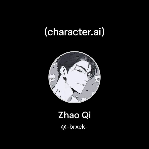 Chat with Zhao Qi | character.ai | AI Chat, Reimagined–Your Words. Your ...