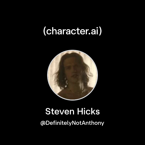 Chat with Steven Hicks | character.ai | AI Chat, Reimagined–Your Words. Your World.