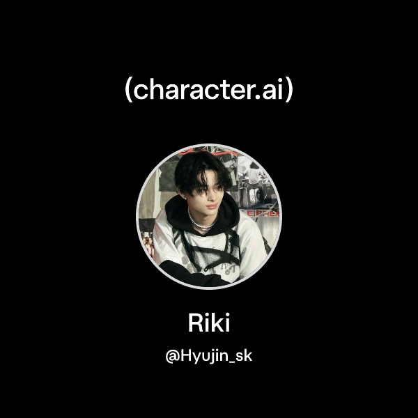 Chat with Riki | character.ai | Personalized AI for every moment of ...