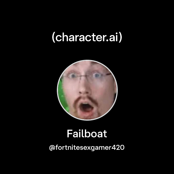 Chat with Failboat | character.ai | AI Chat, Reimagined–Your Words ...