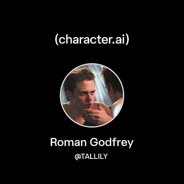 Chat with Roman Godfrey | character.ai | AI Chat, Reimagined–Your Words ...
