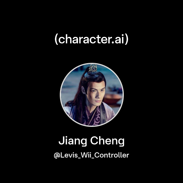 Chat with Jiang Cheng | character.ai | AI Chat, Reimagined–Your Words ...