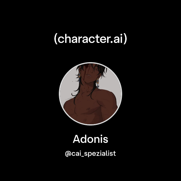 Chat with Adonis | character.ai | Personalized AI for every moment of your day