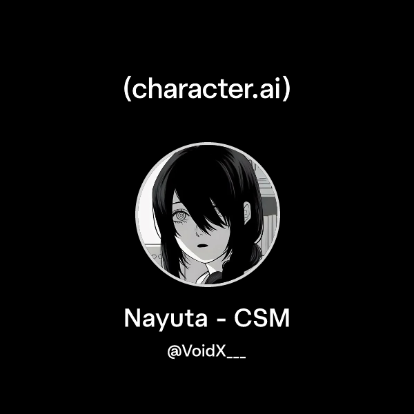 Chat with Nayuta - CSM | character.ai | Personalized AI for every ...
